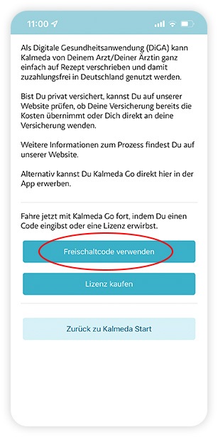 Wo gebe ich den Freischaltcode ein? | Kalmeda